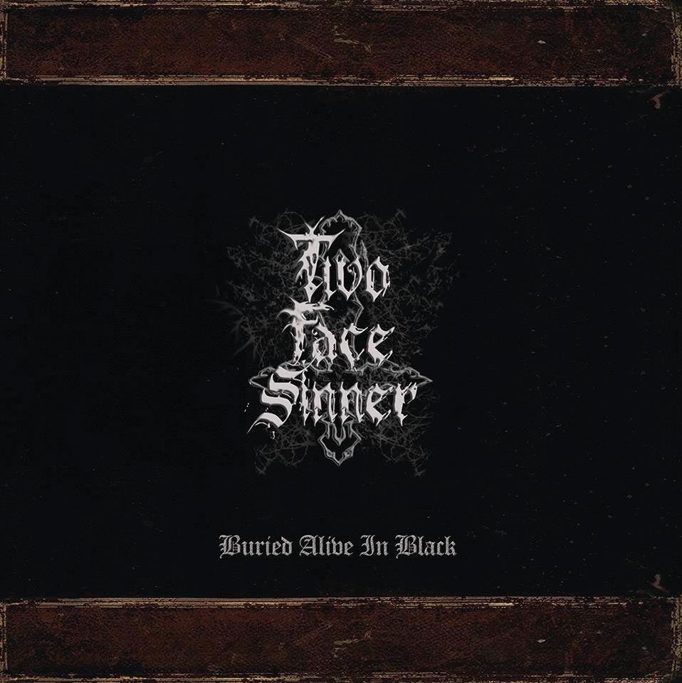 Two Face Sinner - Buried Alive in Black EP DIGI CD – Paragon Records Shop